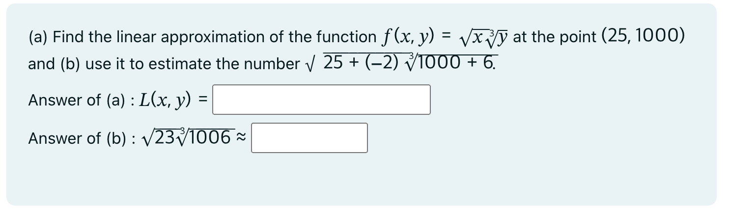 Solved (a) ﻿Find the linear approximation of the function | Chegg.com