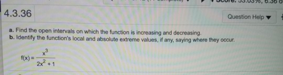 Solved find increasing and decreasing in interval notation, | Chegg.com