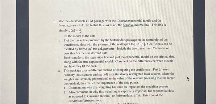 Solved 1. Analyze the following using a generalized linear | Chegg.com