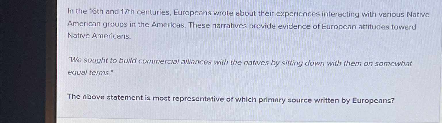 Solved In the 16 ﻿th and 17 ﻿th centuries, Europeans wrote | Chegg.com