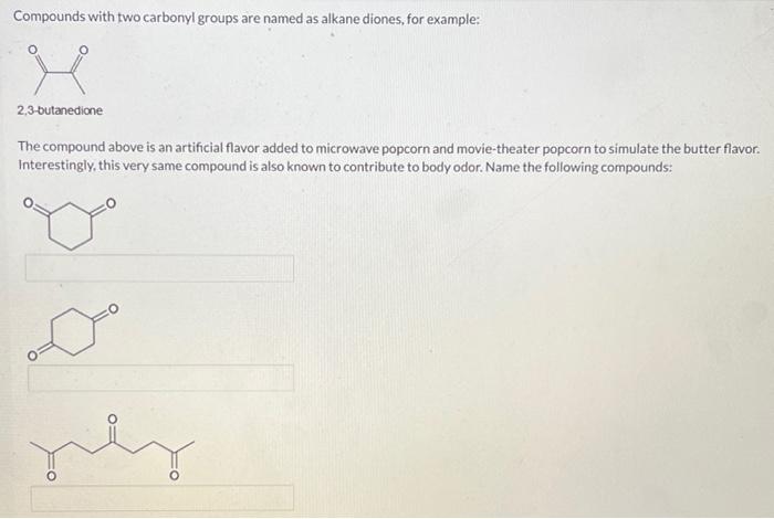 Solved Compounds with two carbonyl groups are named as | Chegg.com