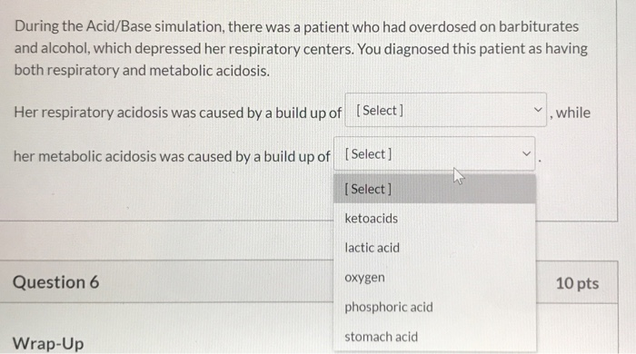 Solved During the Acid/Base simulation, there was a patient | Chegg.com