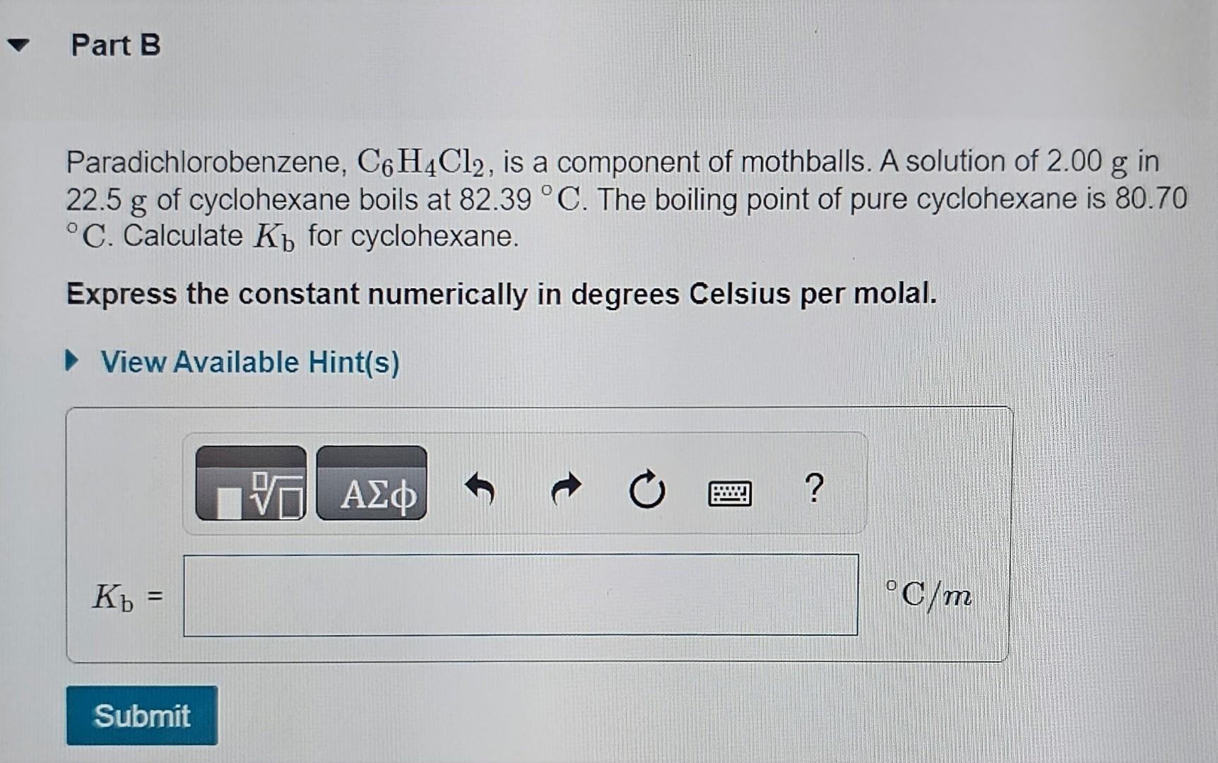 Solved Part BParadichlorobenzene, C6H4Cl2, ﻿is a component | Chegg.com
