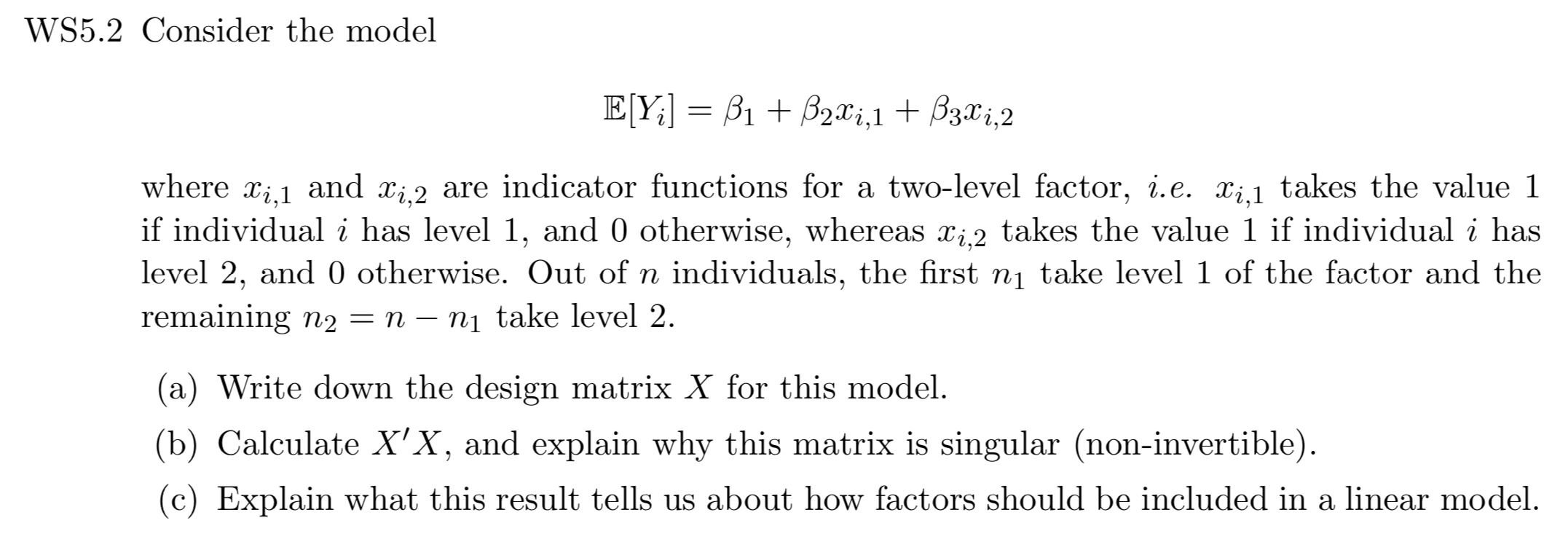 Solved WS5.2 ﻿Consider the modelE[Yi]=β1+β2xi,1+β3xi,2where | Chegg.com