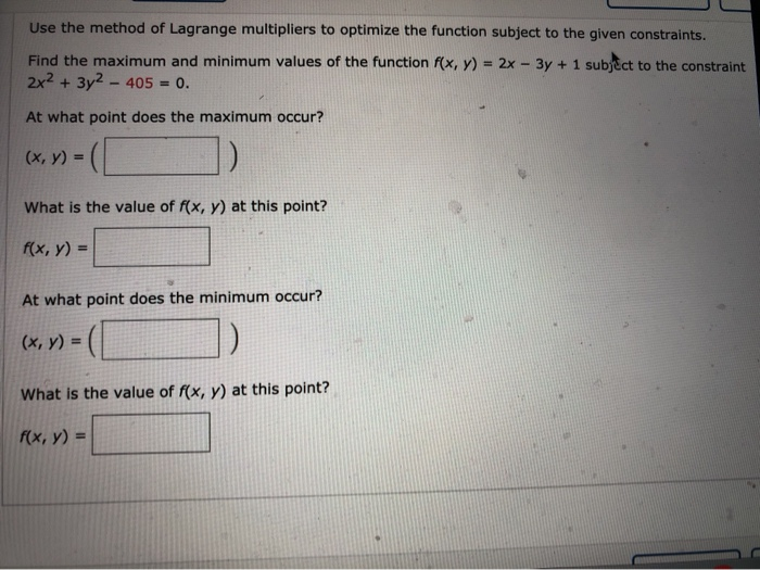 Solved Use the method of Lagrange multipliers to optimize | Chegg.com