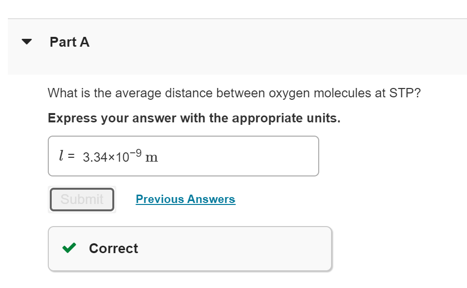 Solved What is the average distance between oxygen molecules | Chegg.com