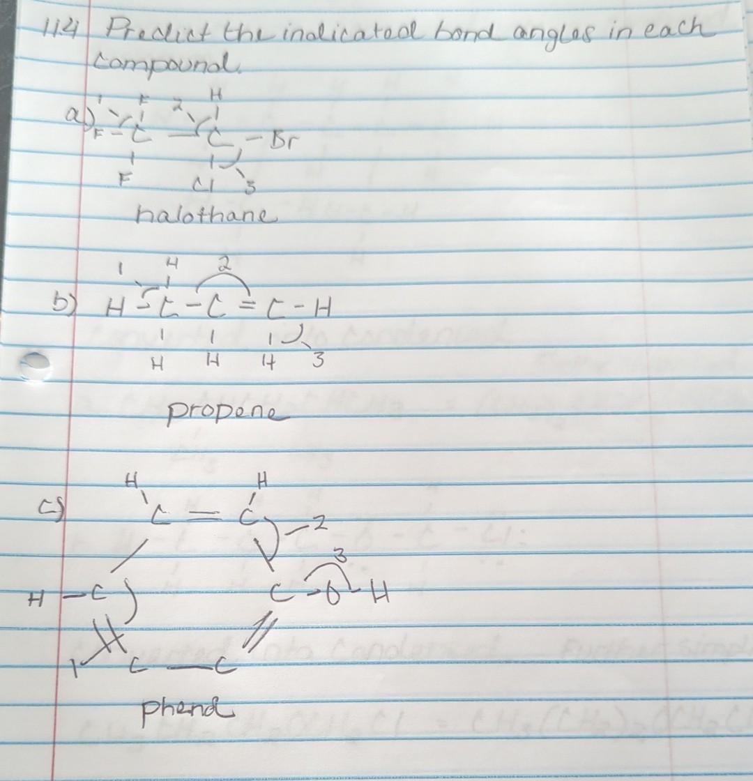 Solved 114 Predict the inalicatod bond angles in each | Chegg.com