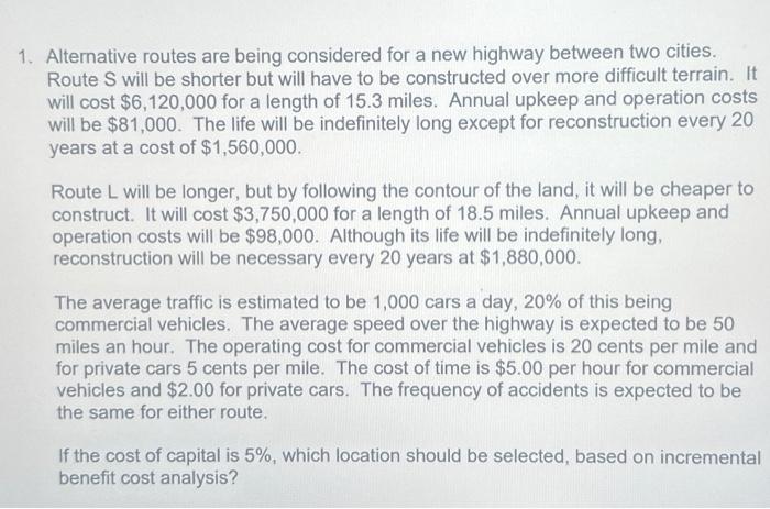 Solved Alternative routes are being considered for a new | Chegg.com