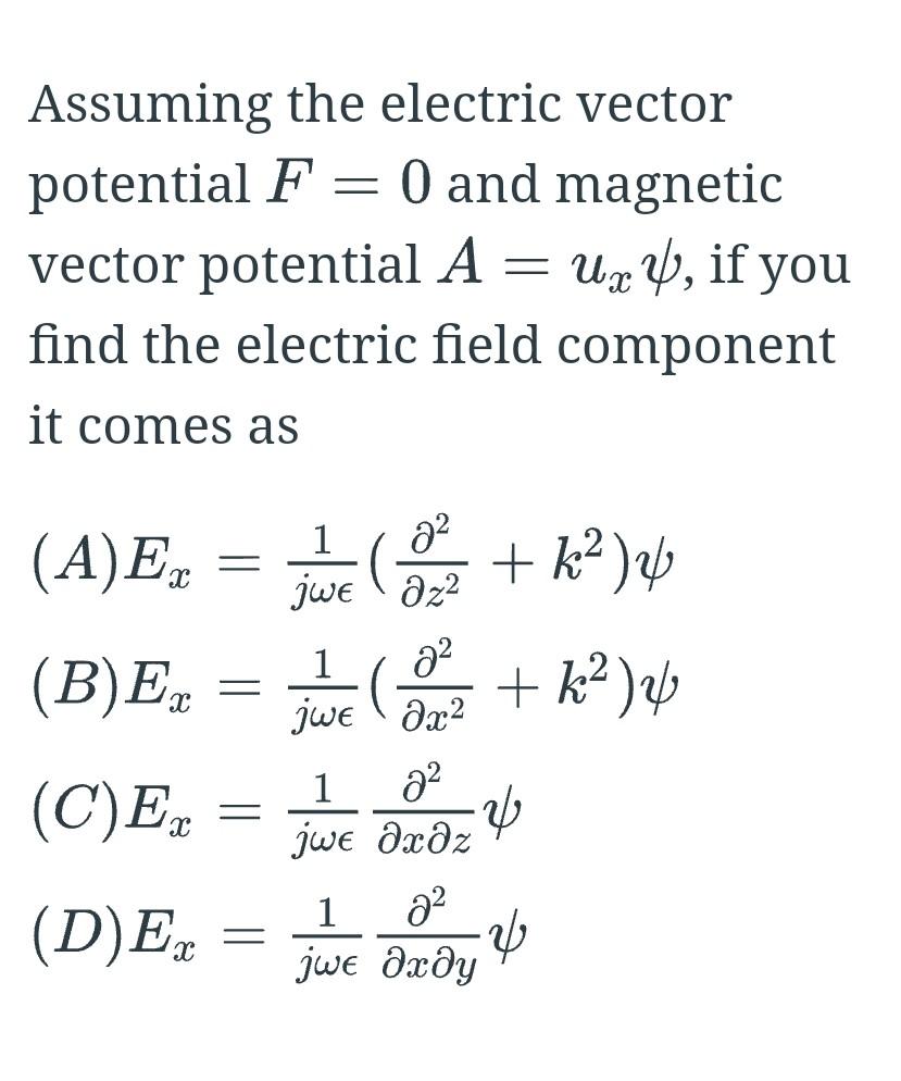 Solved = Assuming the electric vector potential F = 0 and | Chegg.com