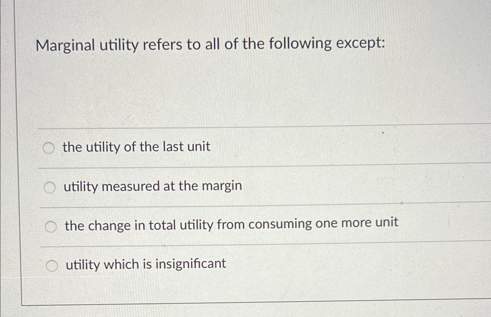 Solved Marginal utility refers to all of the following | Chegg.com