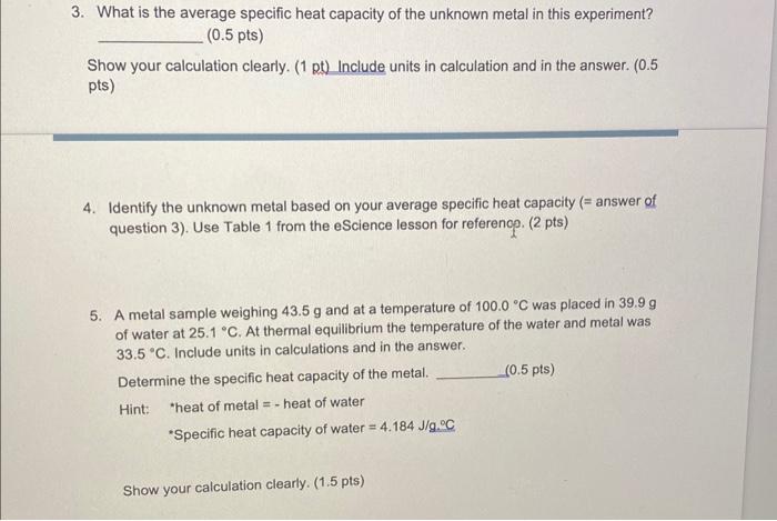 Solved 3. What is the average specific heat capacity of the | Chegg.com
