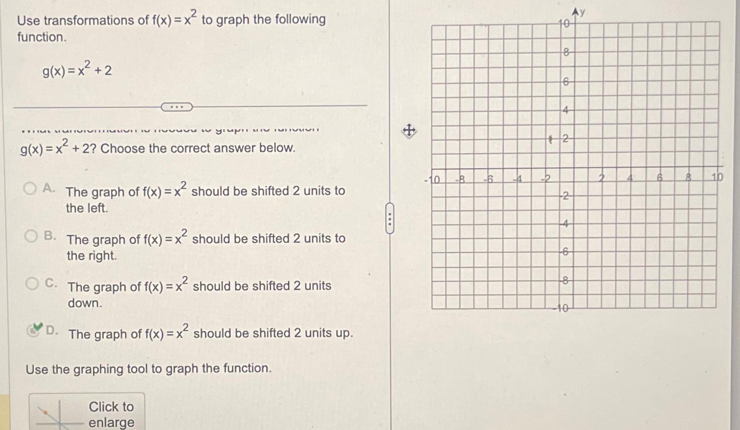 Solved Use transformations of f(x)=x2 ﻿to graph the | Chegg.com