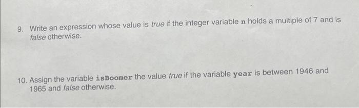 Solved 9. Write an expression whose value is true if the | Chegg.com