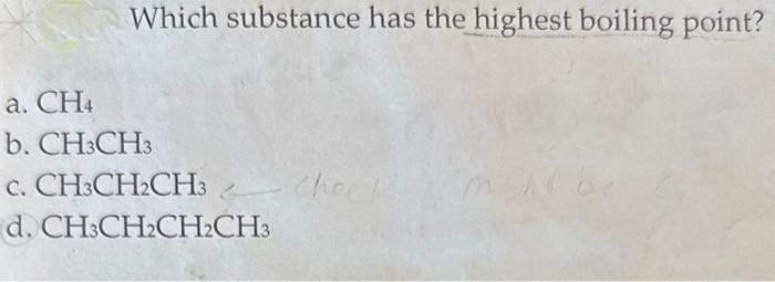 Solved Which substance has the highest boiling point? a. CH4 | Chegg.com