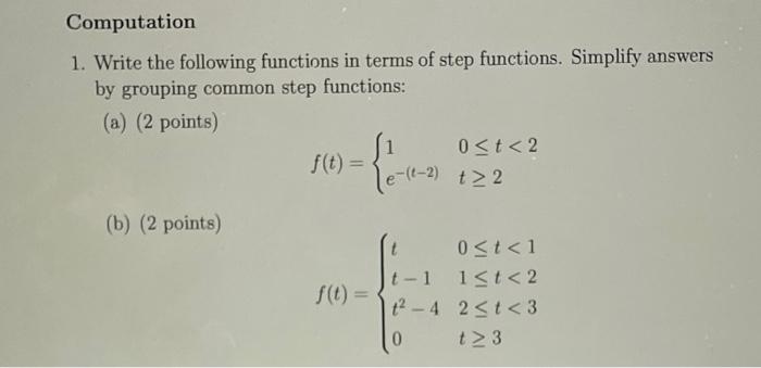 Solved 1. Write the following functions in terms of step | Chegg.com