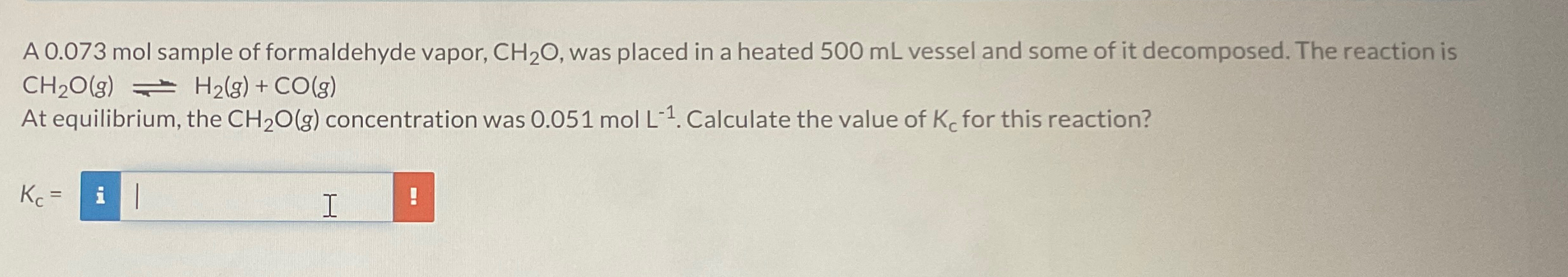 Solved A 0.073mol sample of formaldehyde vapor, CH2O, ﻿was | Chegg.com
