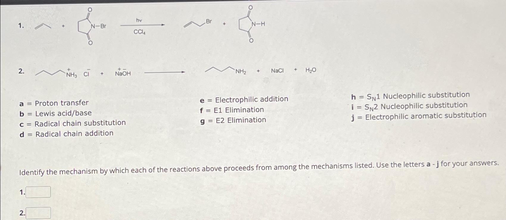Solved a= ﻿Proton transfere= ﻿Electrophilic additionh=SN1 | Chegg.com