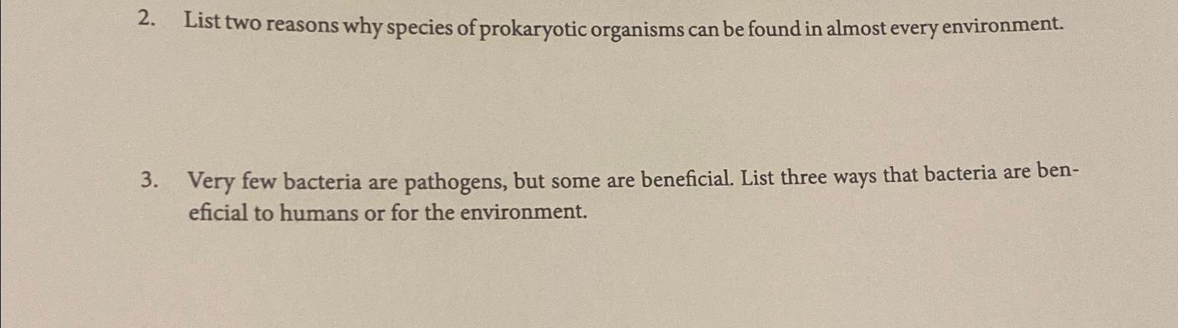 Solved List two reasons why species of prokaryotic organisms | Chegg.com