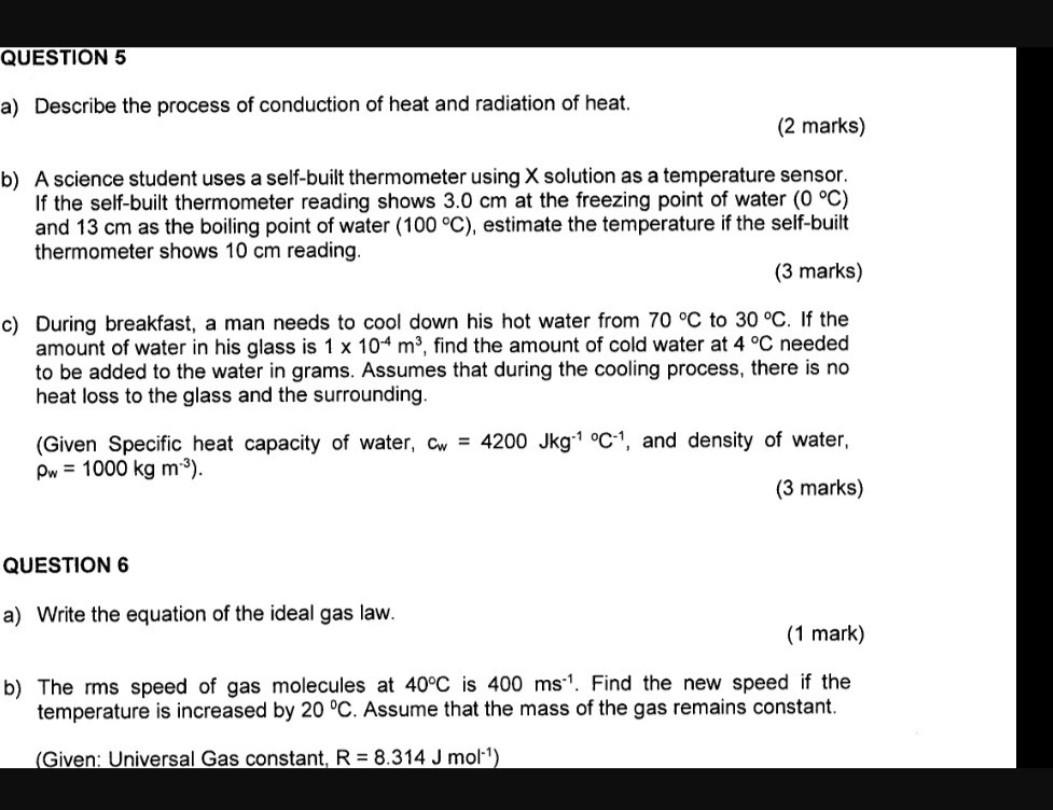 Solved QUESTION 5 a) Describe the process of conduction of | Chegg.com