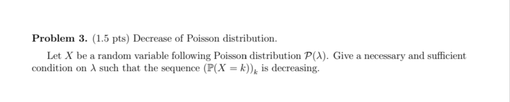 Solved Problem 3. (1.5 pts) Decrease of Poisson | Chegg.com