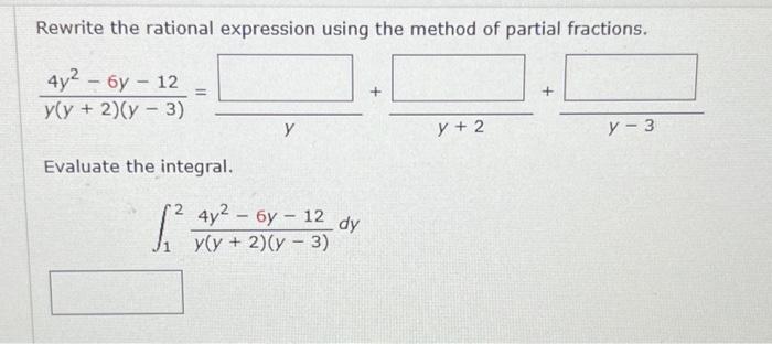 Solved Rewrite the rational expression using the method of | Chegg.com
