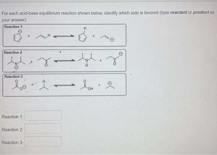 Solved For each acid-base equilibrium reaction shown below, | Chegg.com