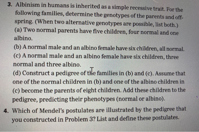 Solved 3. Albinism in humans is inherited as a simple | Chegg.com