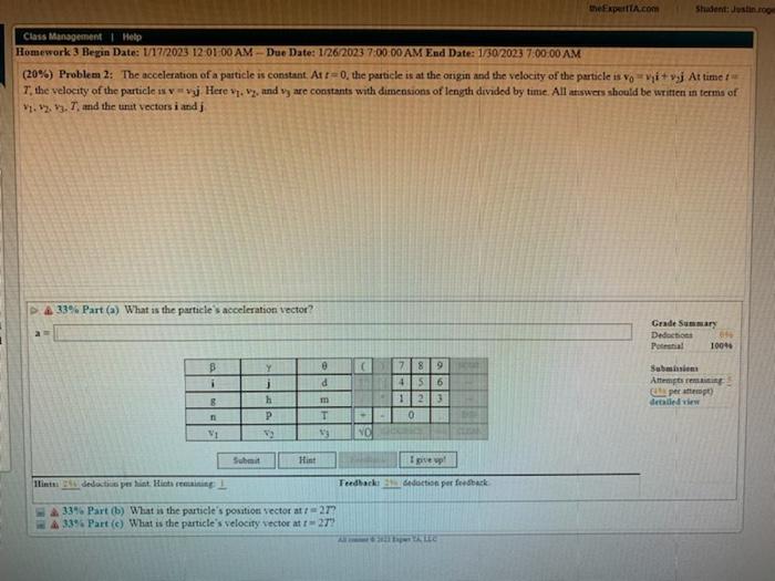 Solved (20\%) Problem 2: The acceleration of a particle is | Chegg.com