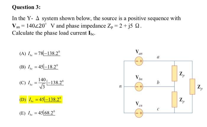 Solved In the Y- Δ system shown below, the source is a | Chegg.com