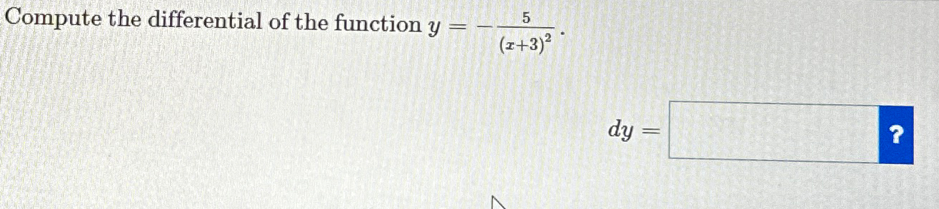 Solved Compute the differential of the function | Chegg.com