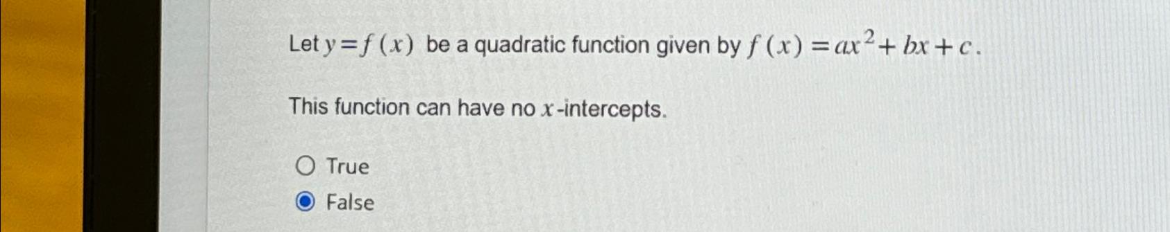 Solved Question: Let y=f(x) ﻿be a quadratic function given | Chegg.com
