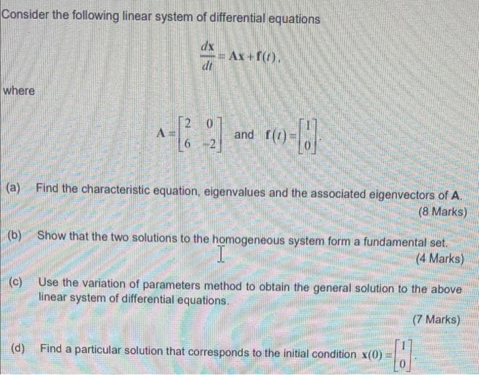 Solved Consider the following linear system of differential | Chegg.com