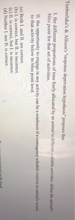 Solved Timberlake's & Allison's "response deprivation | Chegg.com