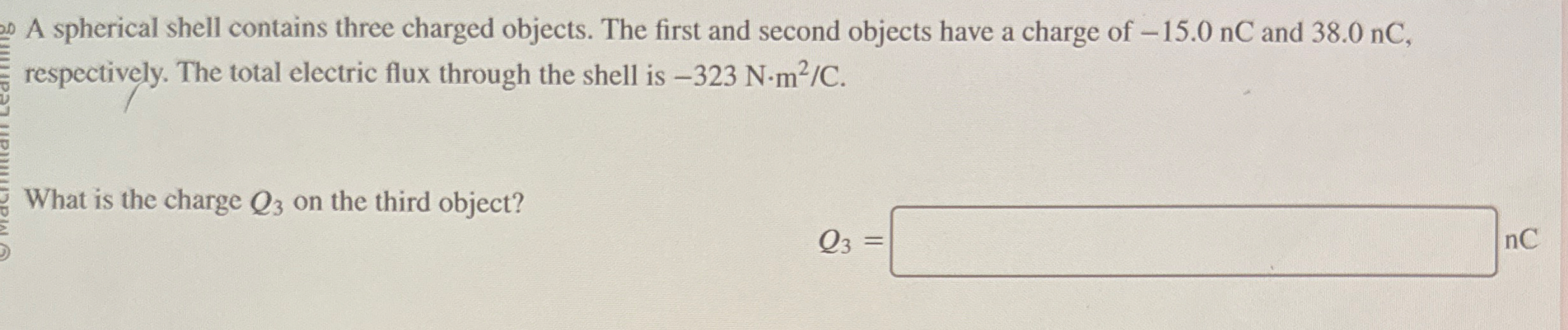 Solved A spherical shell contains three charged objects. The | Chegg.com