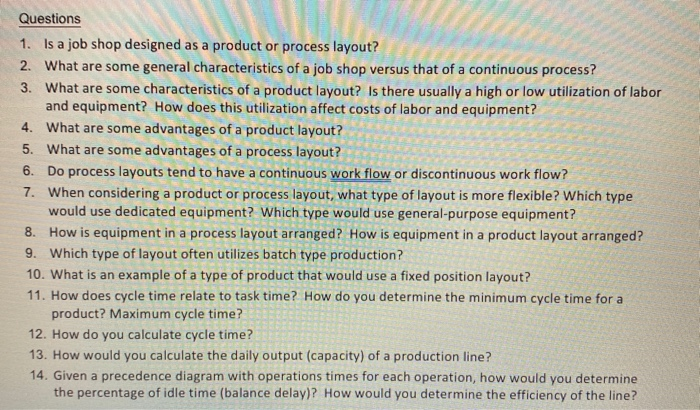 Solved of a product layout Questions 1. Is a job shop | Chegg.com
