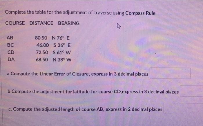 Solved Complete the table for the adjustment of traverse | Chegg.com