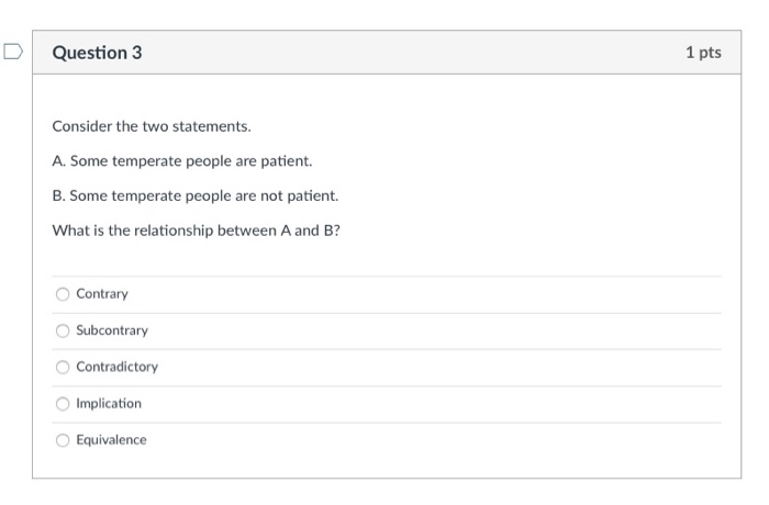 Solved Question 1 1 pts Consider the statements. A. All | Chegg.com
