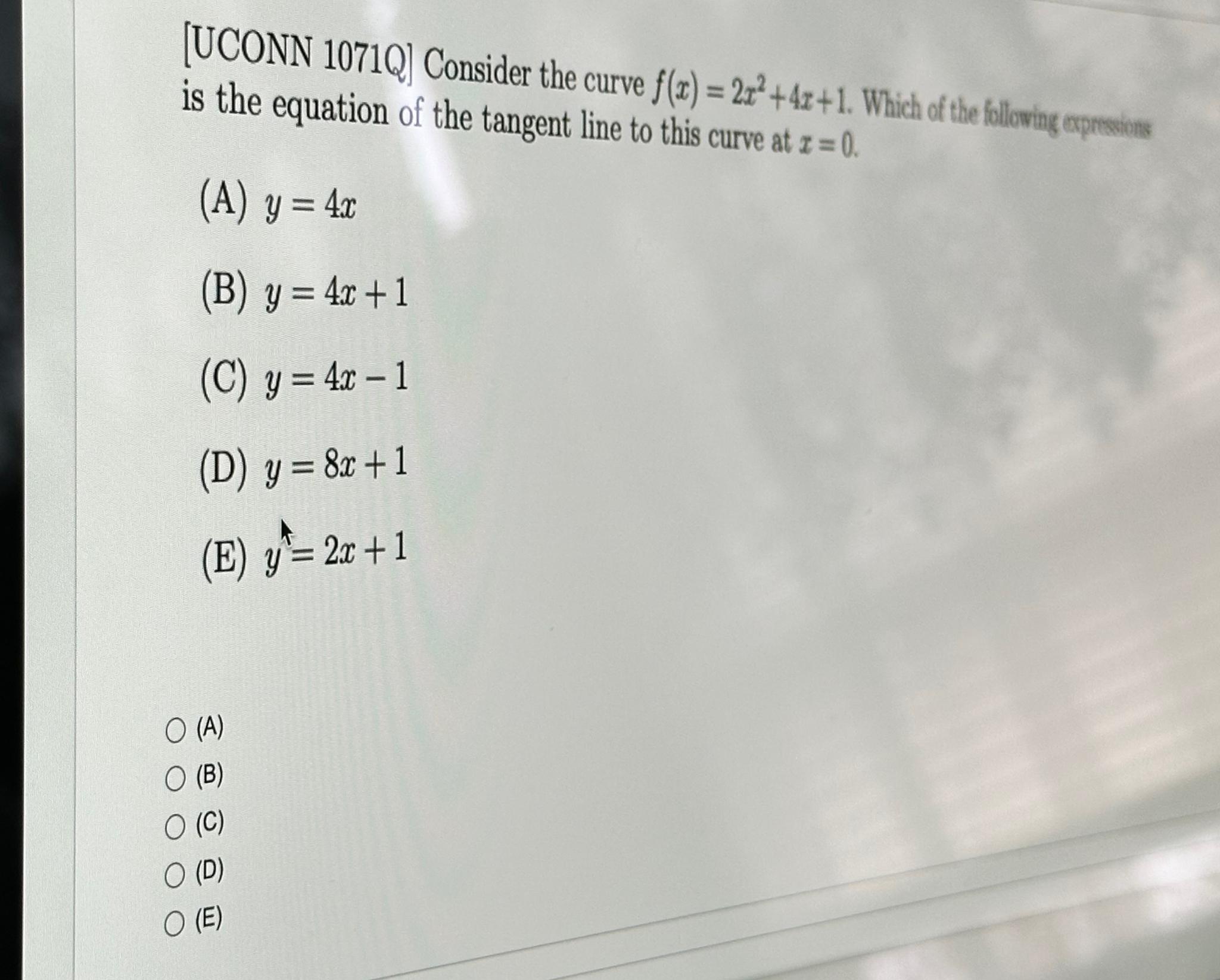 Solved [UCONN 1071Q] ﻿Consider the curve f(x)=2x2+4x+1. | Chegg.com