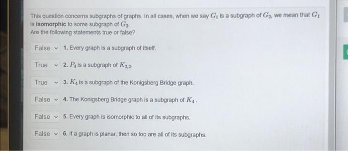 Solved This question concerns subgraphs of graphs. In all | Chegg.com