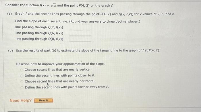 Solved Consider the function f(x)=√x and the point P(4, 2) | Chegg.com