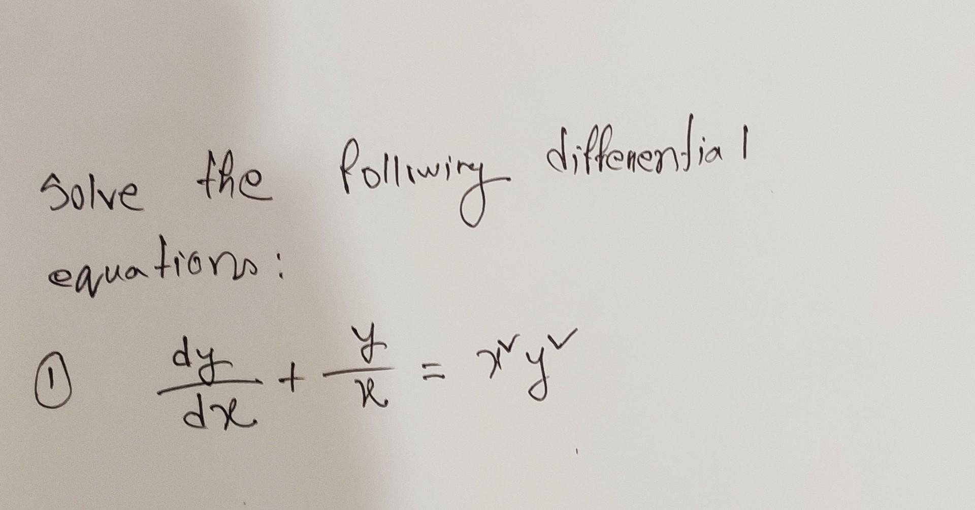 Solved differentia ! Solve the following equations: dyt y = | Chegg.com Solved differentia ! Solve the following equations: dyt y = | Chegg.com