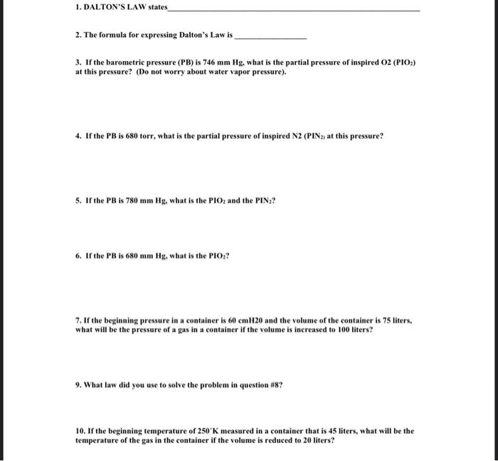 Solved 1. DALTON'S LAW states 2. The formula for expressing | Chegg.com