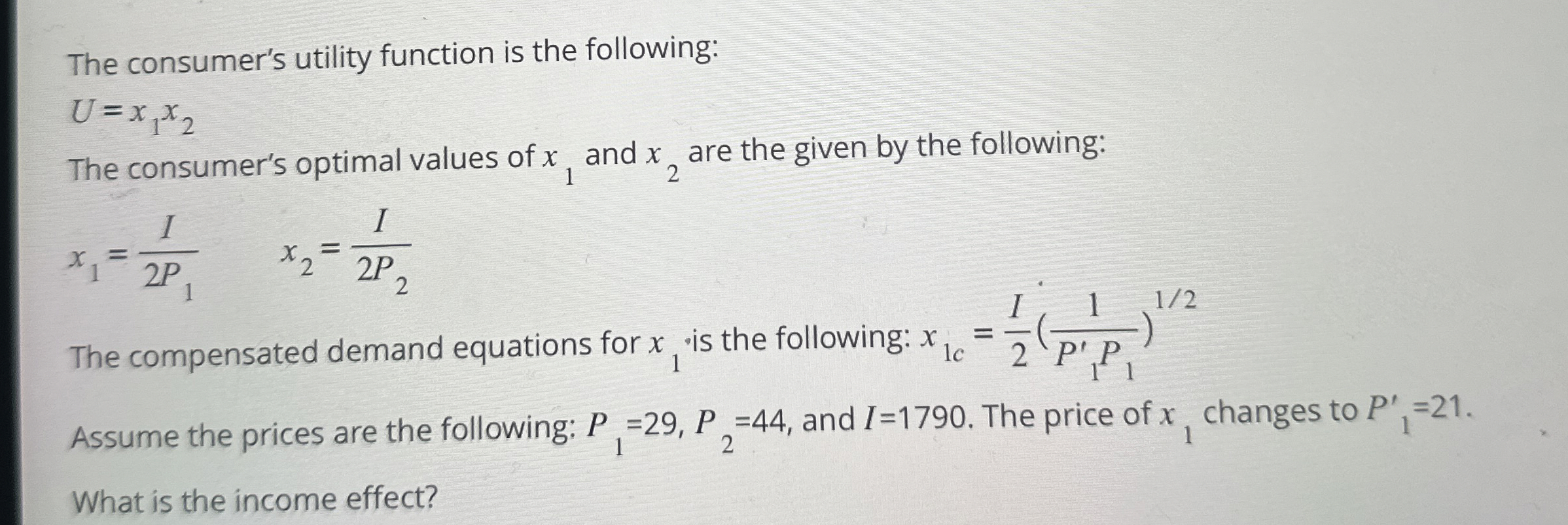 Solved The consumer's utility function is the | Chegg.com