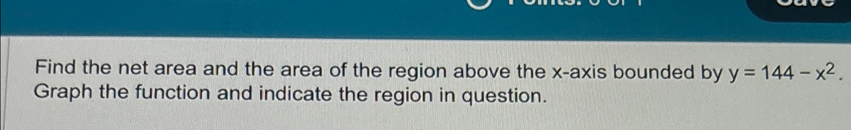 Solved Find the net area and the area of the region above | Chegg.com