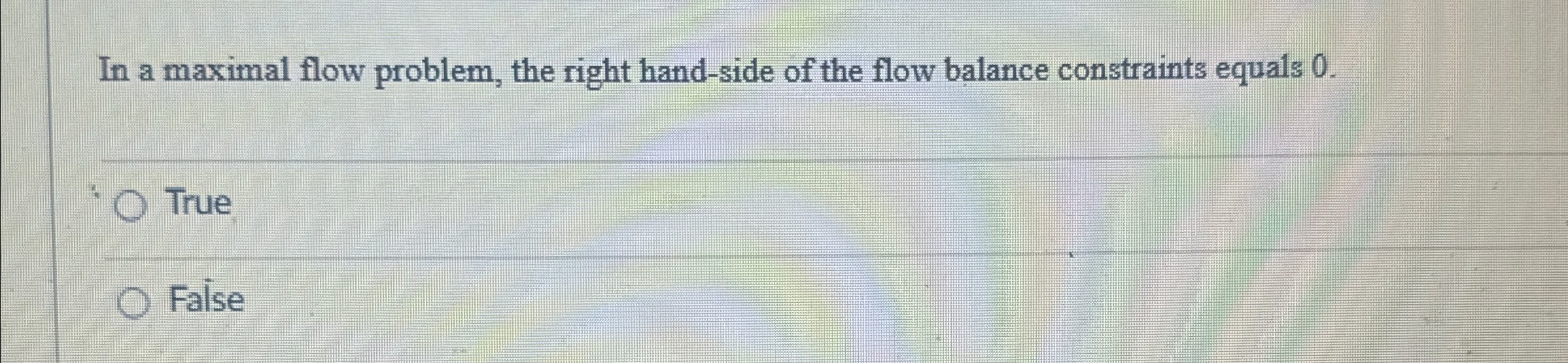 Solved In a maximal flow problem, the right hand-side of the | Chegg.com