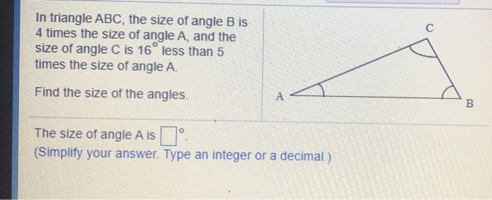 Solved In triangle ABC, the size of angle B is 4 times the | Chegg.com