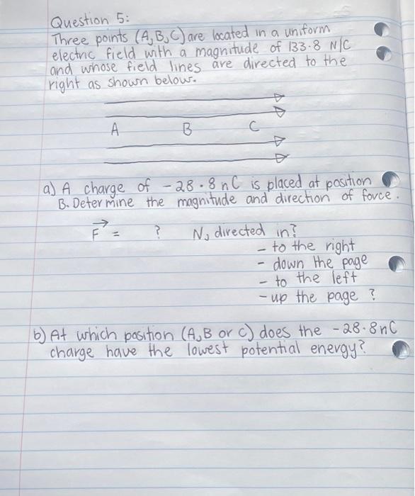 Solved Question 5: Three points (A, B, C) are located in a | Chegg.com
