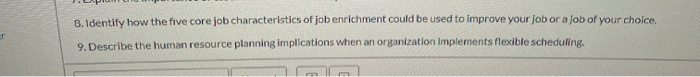Solved B. Identify how the five core job characteristics of | Chegg.com
