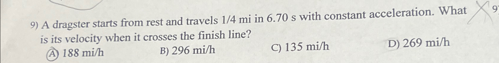 Solved A dragster starts from rest and travels 14mi ﻿in | Chegg.com