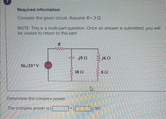 Solved Required information Consider the given circuit. | Chegg.com
